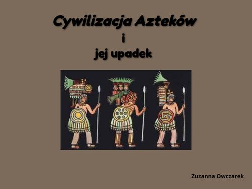 Book Creator | Cywilizacja Azteków i jej upadek