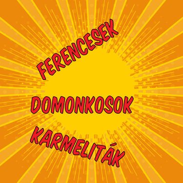 Book Creator | Ferencesek, domonkosok, kármeliták