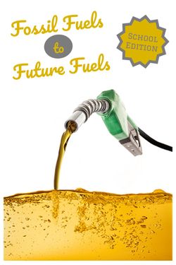 Book Creator | Fossil Fuels to Future Fuels (Magazine)