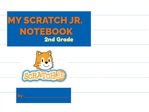 Book Creator | Scratch Jr 2nd Grade Notebook edited for size