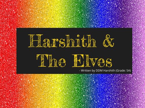 Book Creator | Harshith and the Elves