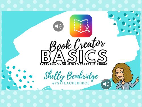 Book Creator | Book Creator Basics for Teachers
