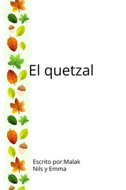 Book Creator | El quetzal