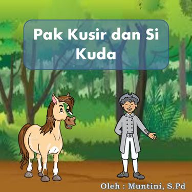 Book Creator | Pak Kusir dan Si Kuda