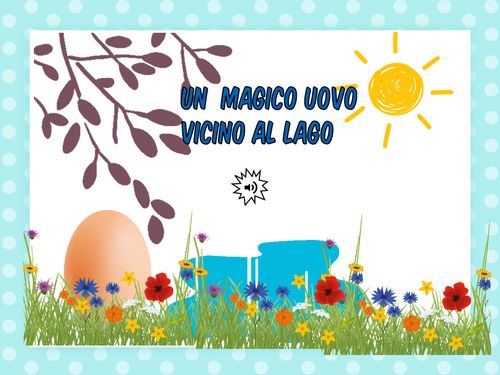 Book Creator | Un magico uovo vicino al lago