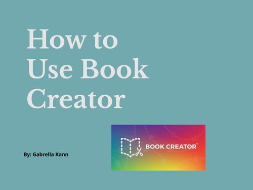Book Creator | EDU 783 (How to Use Book Creator)