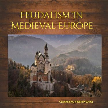 Book Creator | Feudalism in Medieval Europe