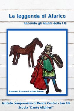 Book Creator | La leggenda di Alarico secondo gli alunni della ID