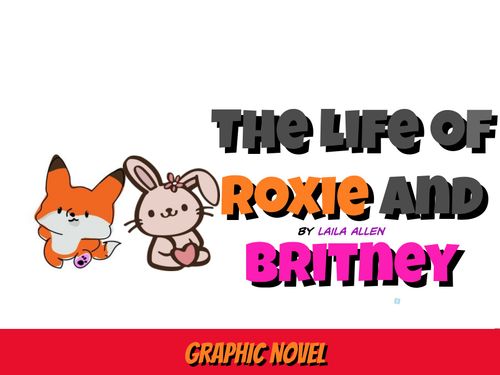 Book Creator | The Life of Roxie and Britney