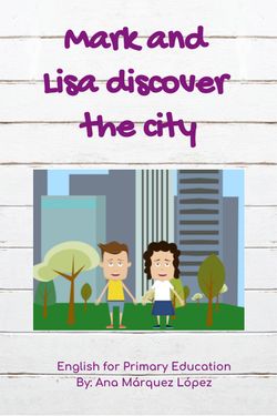 Book Creator | Mark and Lisa discover the city