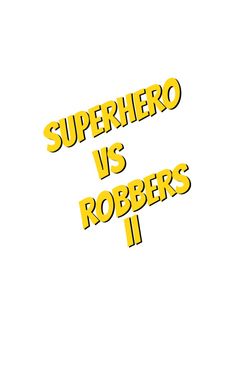 Book Creator | Superhero vs robbers ll