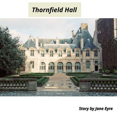 Book Creator | Thornfield Hall (Part 3 )