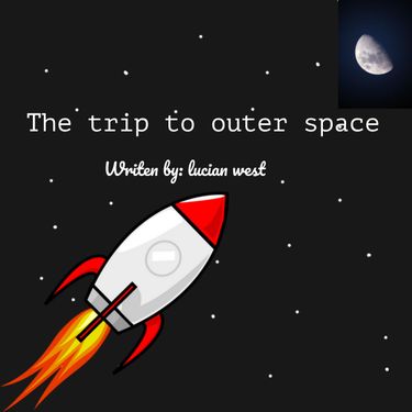 Book Creator | The trip to outer space volume 1