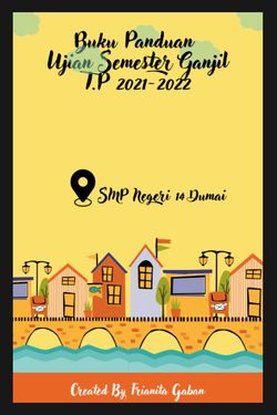 Book Creator | E-Book Panduan Ujian Semester Ganjil T.P 2021-2022