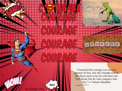Book Creator | Kyleigh Tilley Courage