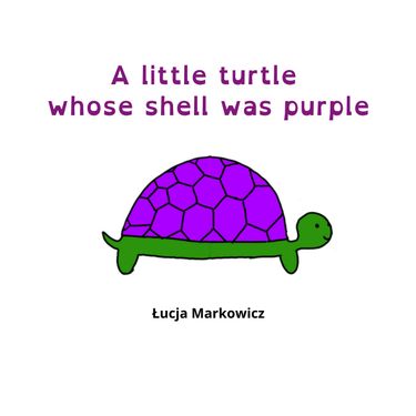Book Creator | A little turtle whose shell was purple