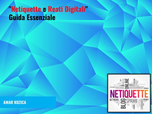 Book Creator | "Netiquette e Reati Digitali" Guida Essenziale