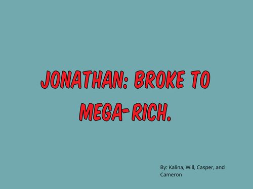 Book Creator | Jonathan: Broke to Mega-Rich