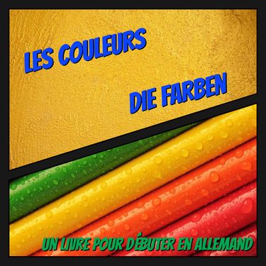Book Creator | Die Farben : les couleurs en allemand