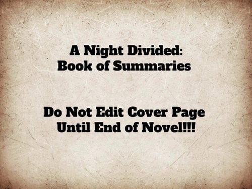 Book Creator | A Night Divided: Matchbook Summaries