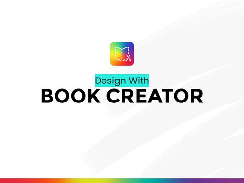 Book Creator | Design: Creating Your Curriculum in Book Creator
