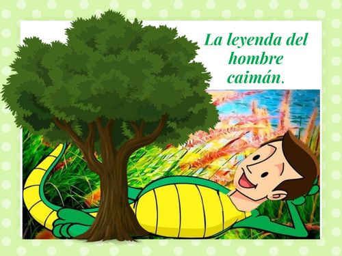 Book Creator | Leyenda del Hombre Caimán.