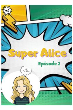 Book Creator | Super Alice episode 2