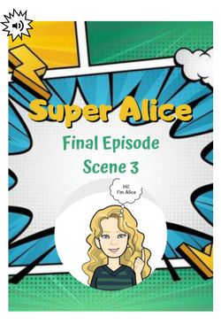 Book Creator | Super Alice episode 3 Final