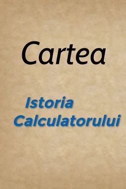 Book Creator | Istoria Calculatorului