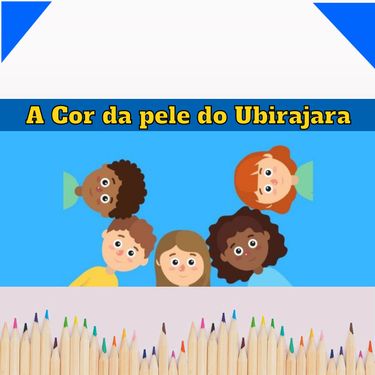 Book Creator | A cor da pele do Ubirajara