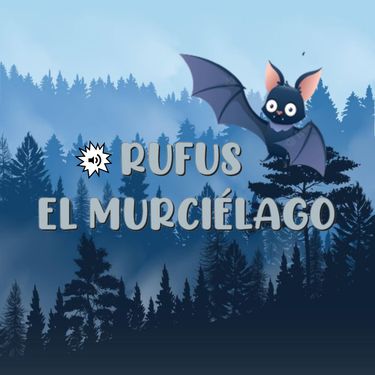 Book Creator | RUFUS EL MURCIÉLAGO