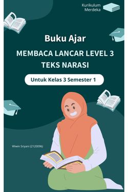 Book Creator | Buku Ajar Membaca Lancar Level 3 Teks Narasi Kelas 3 SD