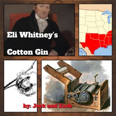 Book Creator | Eli Whitney and his Cotton Gin