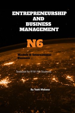 Book Creator | Entrepreneurship and Business Management N6: Module 8 International Business