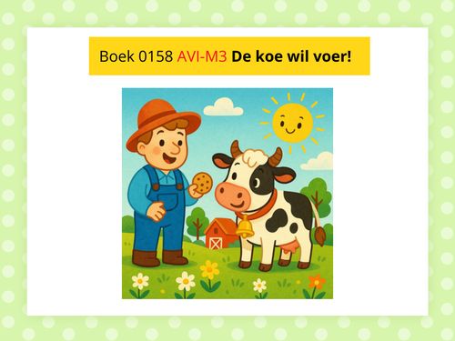 Book Creator | Boek 0158 AVI-M3 de koe wil voer.