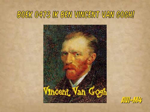 Book Creator | Boek 0473 Ik ben Vincent van Gogh!