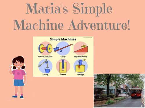 Book Creator | Maria’s Simple Machine Adventure