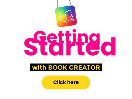 Book Creator | Getting Started with Book Creator