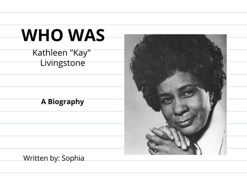Book Creator | Biography of Kathleen "Kay" Livingstone