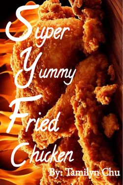 Book Creator | Super Yummy Fried Chicken