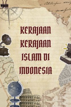 Book Creator | SEJARAH KERAJAAN ISLAM