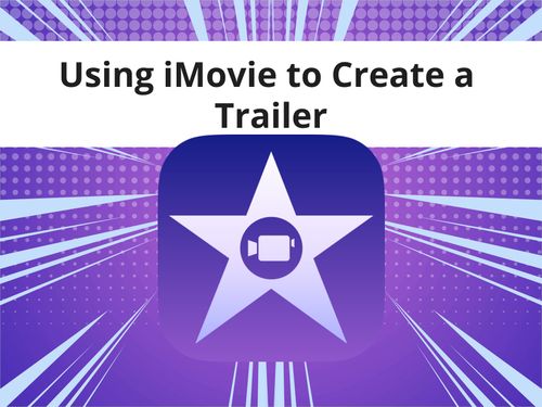 Book Creator | How to Use Imovie Trailers