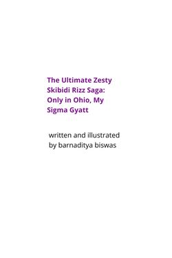 Book Creator | The Ultimate Zesty Skibidi Rizz Saga: Only in Ohio, My ...