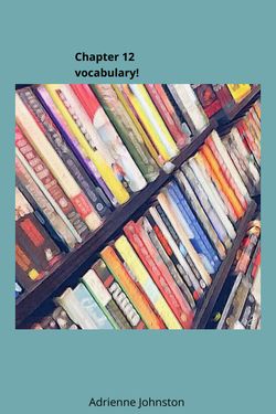 Book Creator | Chapter 12 Vocab