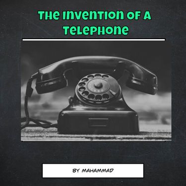 Book Creator | The` Invention of the Telephone