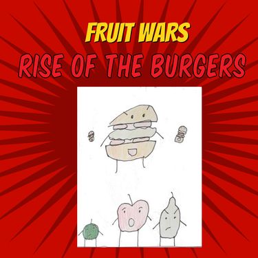 Book Creator | FRUIT WARS 1: Rise Of The Burgers