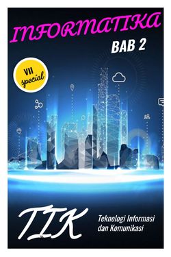 Book Creator | Bab 2 Informatika Kelas VII