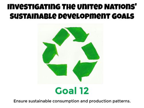 Book Creator | Investigating the UN's SDG 12: Sustainable consumption ...
