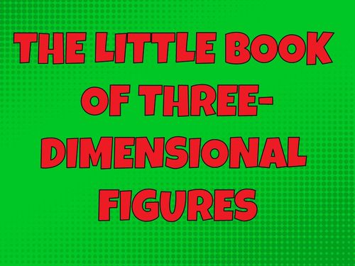 Book Creator | The Little Book of Three-Dimensional Figures
