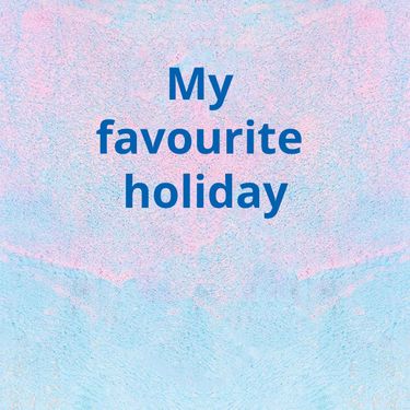 Book Creator | My favourite holiday
